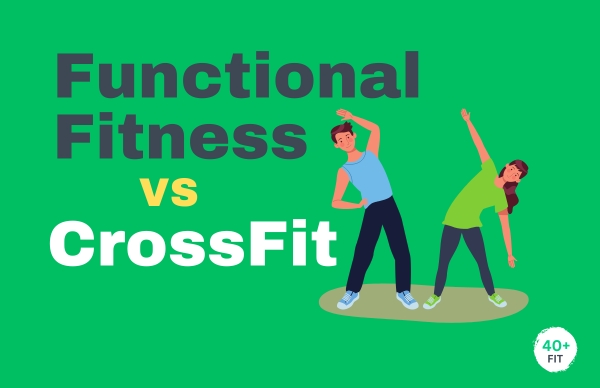 Is Functional Fitness the Same as CrossFit? A Guide for Over 40s